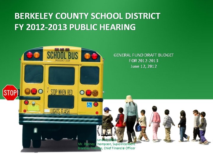 BERKELEY COUNTY SCHOOL DISTRICT FY 2012 2013 PUBLIC
