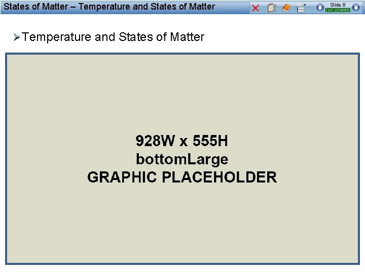 States of Matter Slide 1 States of Matter