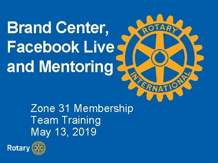 Brand Center Facebook Live and Mentoring Zone 31