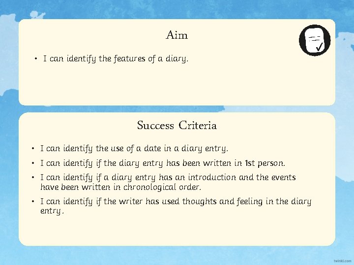 Aim I can identify the features of a