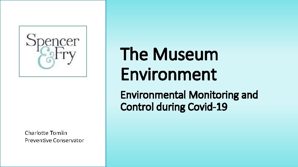 The Museum Environmental Monitoring and Control during Covid19