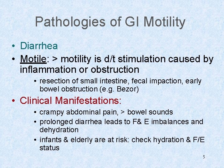 Disorders of the Gastrointestinal System University of San