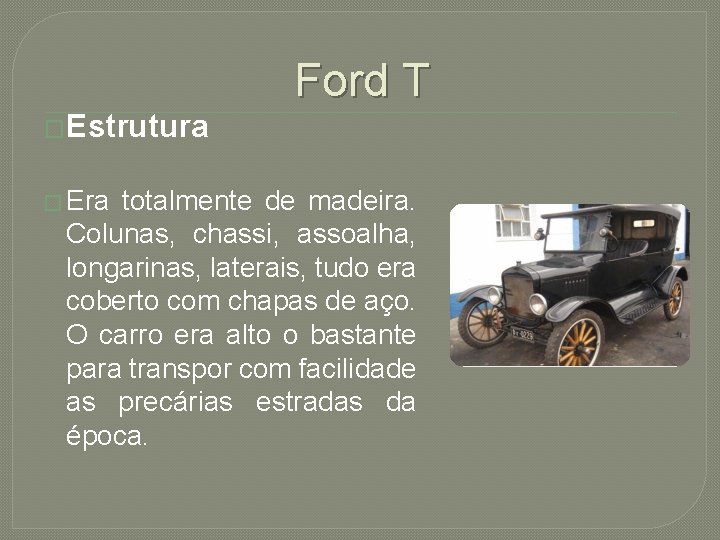 O automvel Ford T Escola EB 23 Fernando