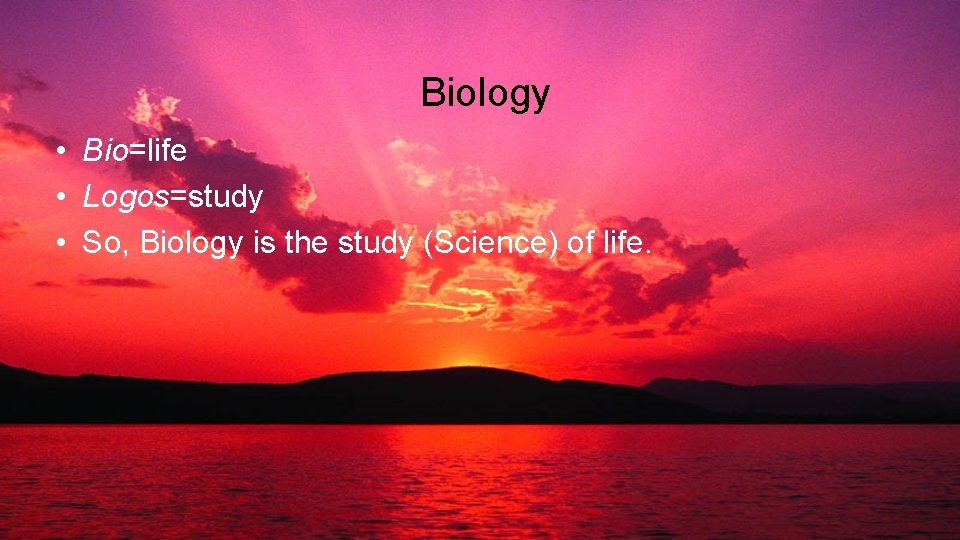 Biology Biolife Logosstudy So Biology is the study