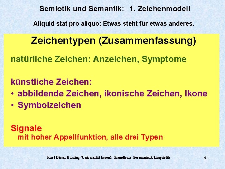 Semiotik und Semantik 1 Zeichenmodell aliquid stat pro