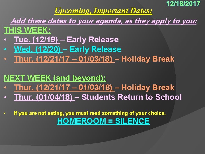 Upcoming Important Dates 12182017 Add these dates to