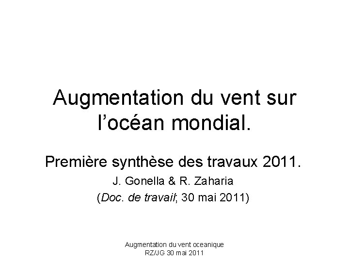 Augmentation du vent sur locan mondial Premire synthse