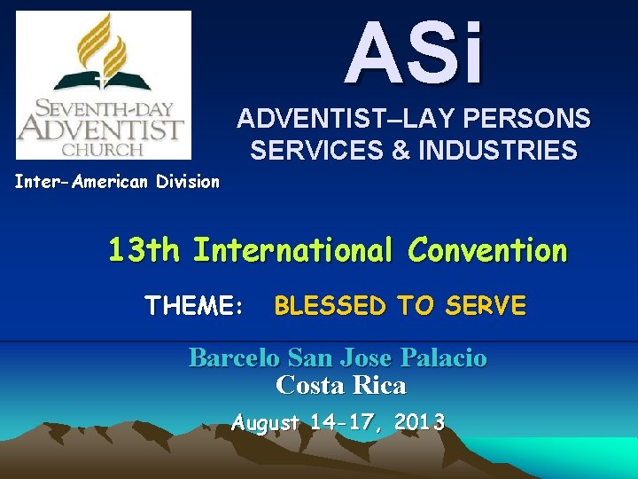 ASi ADVENTISTLAY PERSONS SERVICES INDUSTRIES InterAmerican Division 13