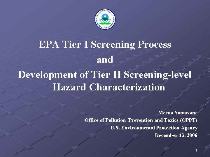 EPA Tier I Screening Process and Development of