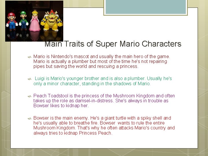 Super Mario By Vanessa Daniela Manpreet What is