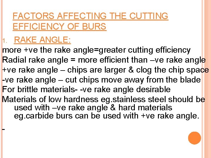 DENTAL BURS OTHER MODALITIES OF TOOTH PREPARATION DENTAL