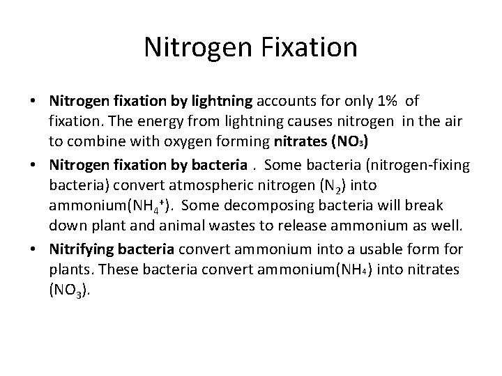 The Nitrogen Cycle Why is Nitrogen Important Nitrogen