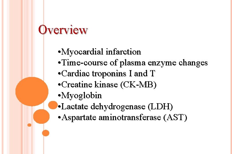 Biochemical Markers of Myocardial Infarction Cardiovascular Block Presented