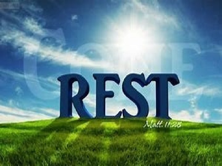 What is rest peace and refreshment To relax