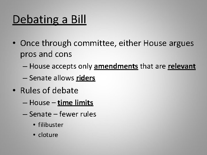 Legislative Process How a Bill becomes a Law