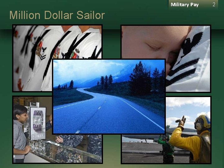 Military Pay Million Dollar Sailor on Military Pay