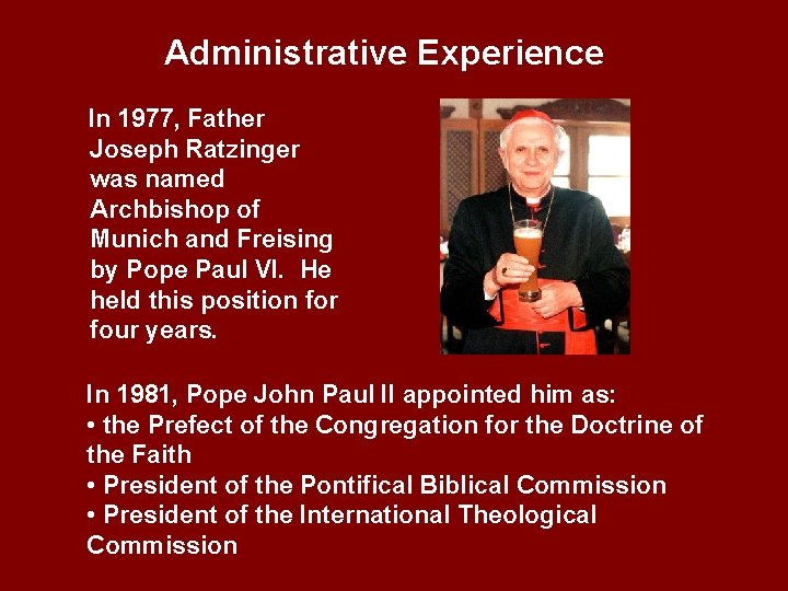 Joseph Ratzinger Pope Benedict XVI Born in Bavaria