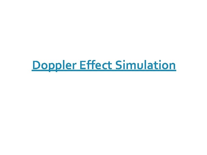 1 C Objectives Describe the Doppler Effect and