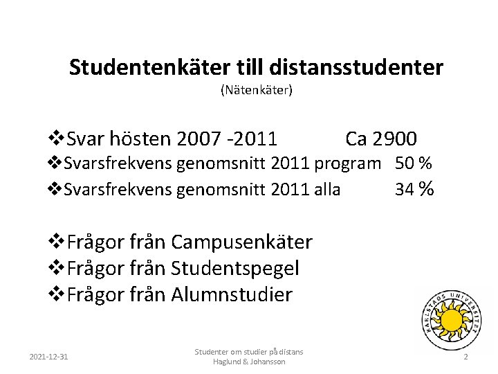 Distansstudenter om IKT lrprocesser utbildningskvalitet och resultat ...