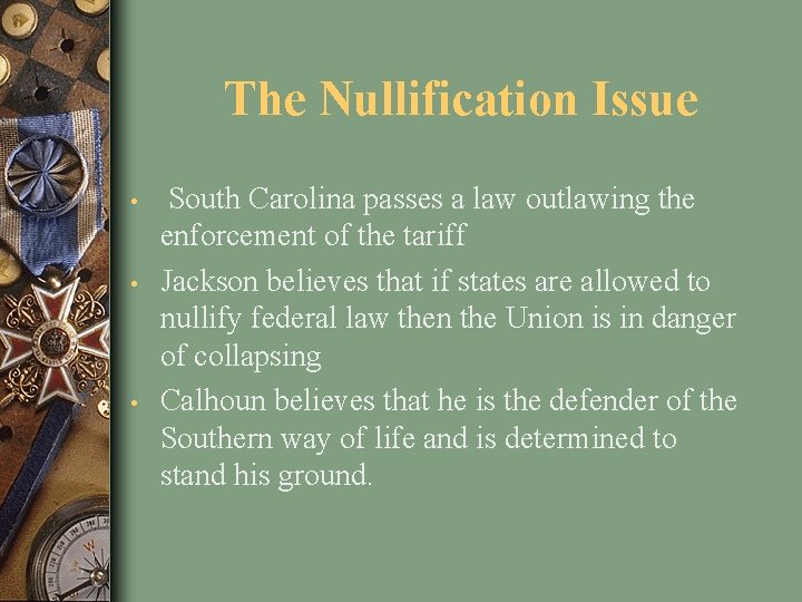 Andrew Jackson and The Nullification Issue The Webster