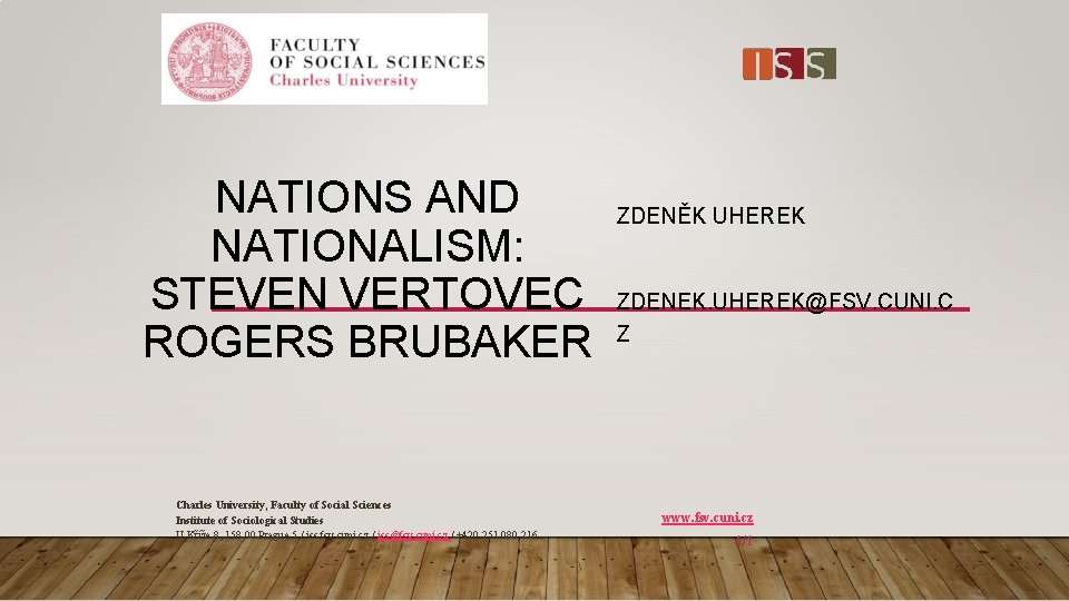 NATIONS AND NATIONALISM STEVEN VERTOVEC ROGERS BRUBAKER Charles