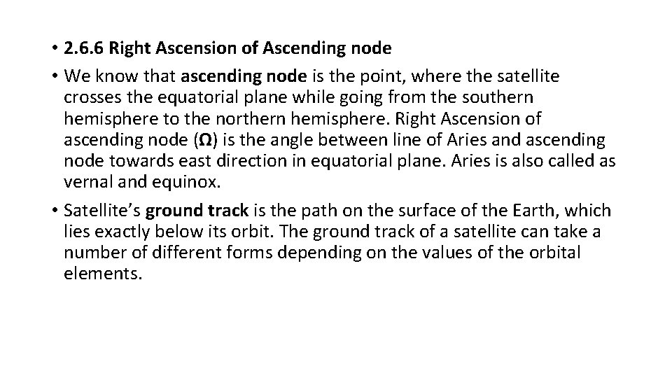 2 6 Orbital Mechanics The path of satellite