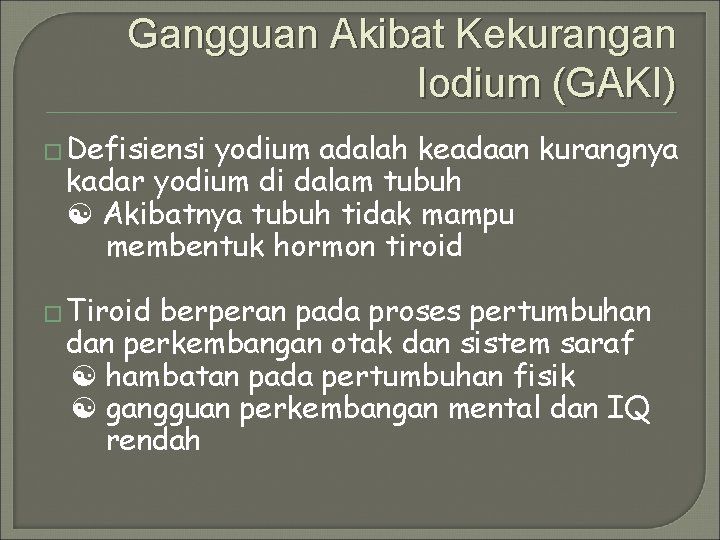 PERANAN LABORATORIUM PADA MALNUTRISI DEFISIENSI VITAMIN DAN GAKI