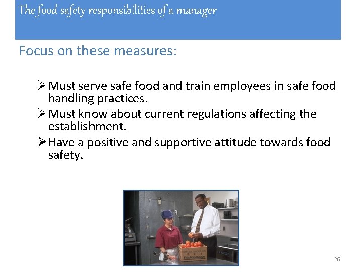 CHAPTER 1 PROVIDING SAFE FOOD KEEPING FOOD SAFE