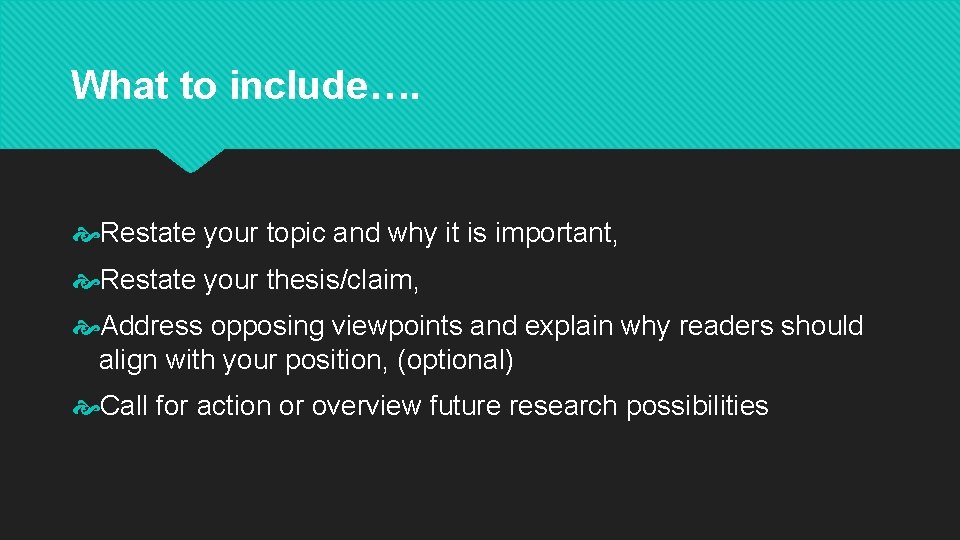 Conclusion Paragraph Ms Cutler Whats its job To