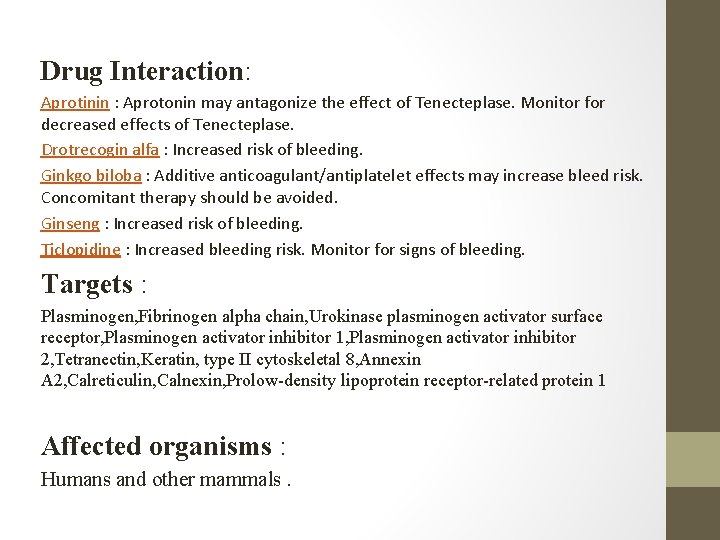 Tenecteplase Drugbank ID DB 00031 Protein chemical formula
