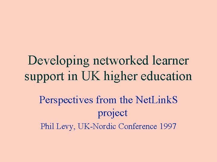 Developing networked learner support in UK higher education