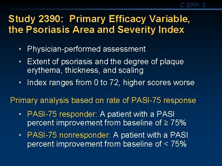 CEFF 1 Raptiva TM efalizumab Efficacy Lee Kaiser