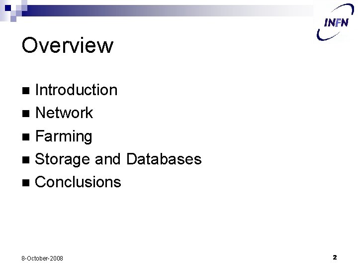 INFN Tier 1 Elisabetta Ronchieri On behalf of