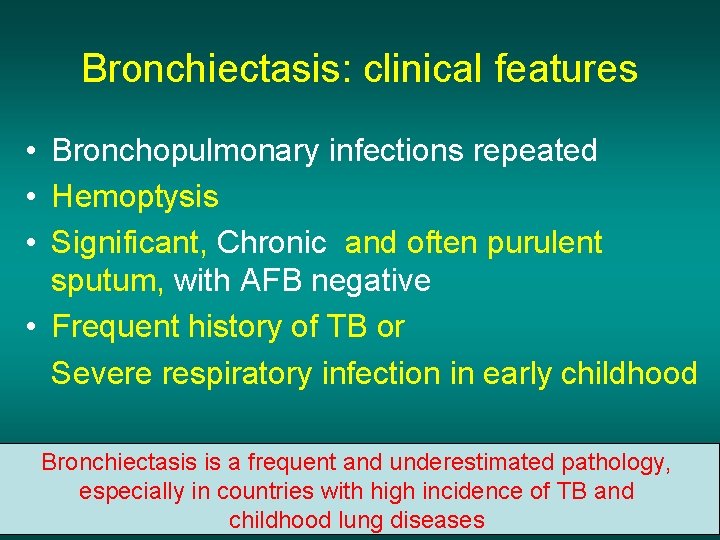 Bronchial syndrome Atelectasis Draining bronchus Bronchiectasis Etienne ...