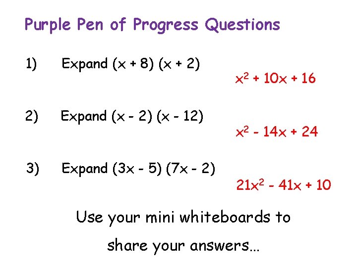 Purple Pen of Progress Questions 1 Expand x