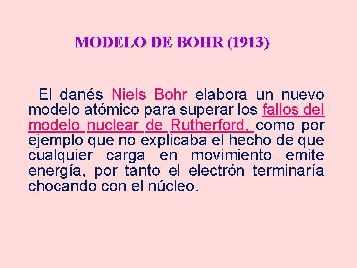 MODELO DE BOHR 1885 1962 MODELO DE BOHR