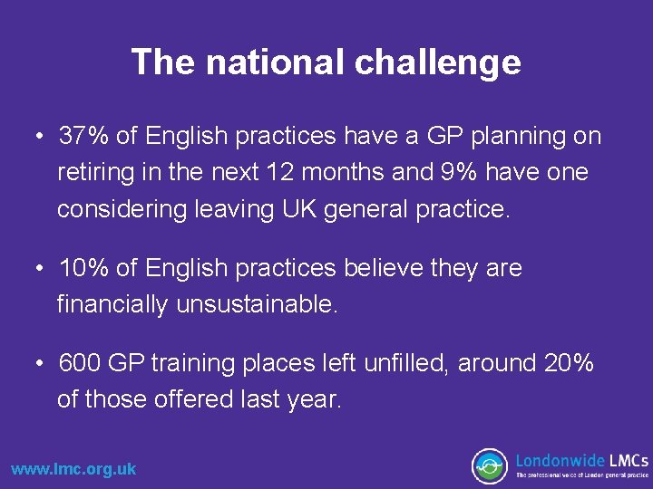 Meeting the London Challenge Dr Michelle Drage MBBS