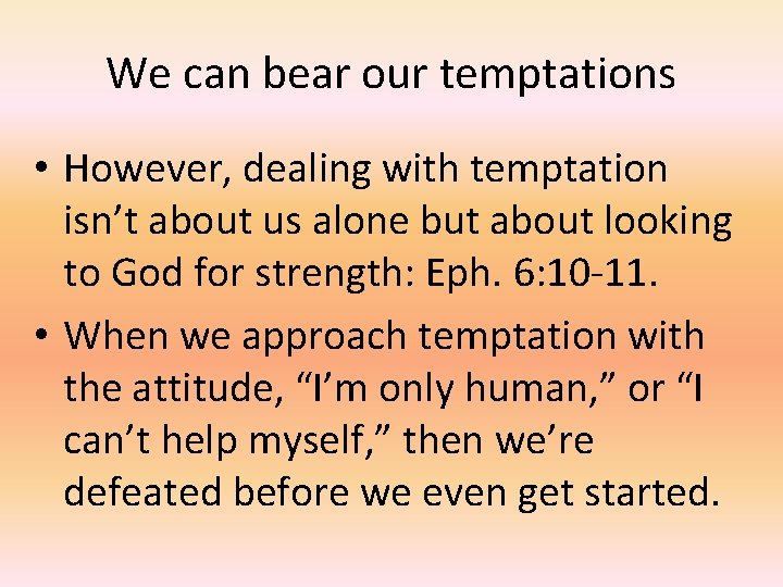 WHAT PAUL TEACHES US ABOUT TEMPTATION TEXT 1