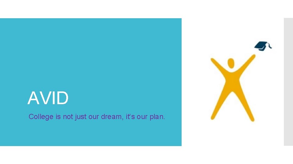 AVID College is not just our dream its