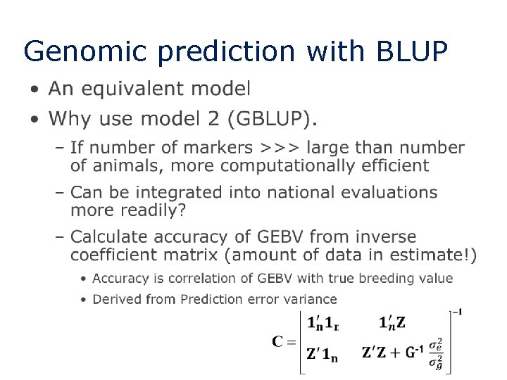 Best linear unbiased prediction Slide courtesy Prof Ben