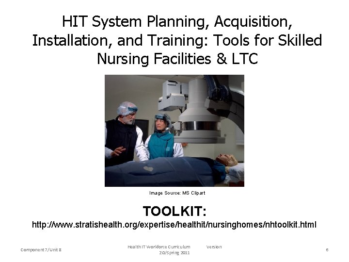 Working with HIT Systems Unit 8 b HIT