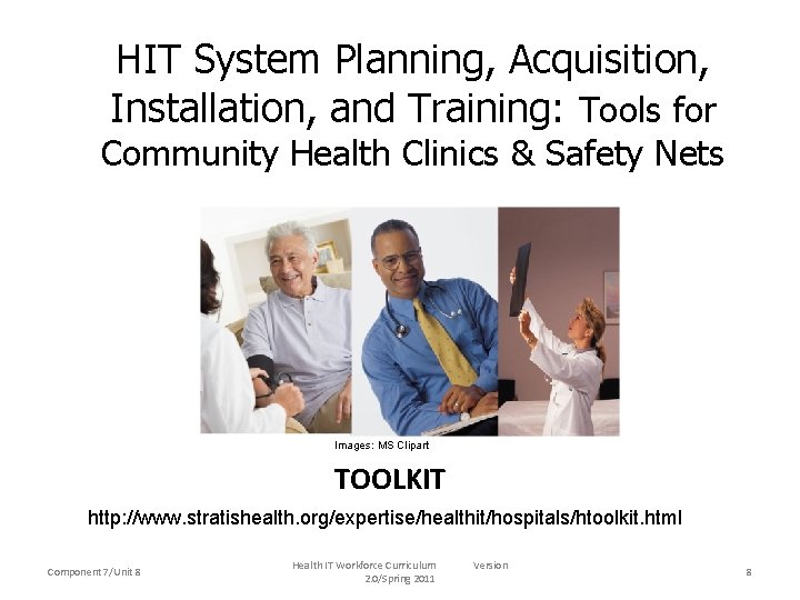 Working with HIT Systems Unit 8 b HIT