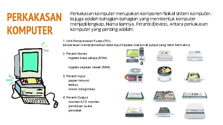 PEMBELAJARAN TENTANG TEKNOLOGI MAKLUMAT KOMUNIKASI ICT KUMPULAN 1