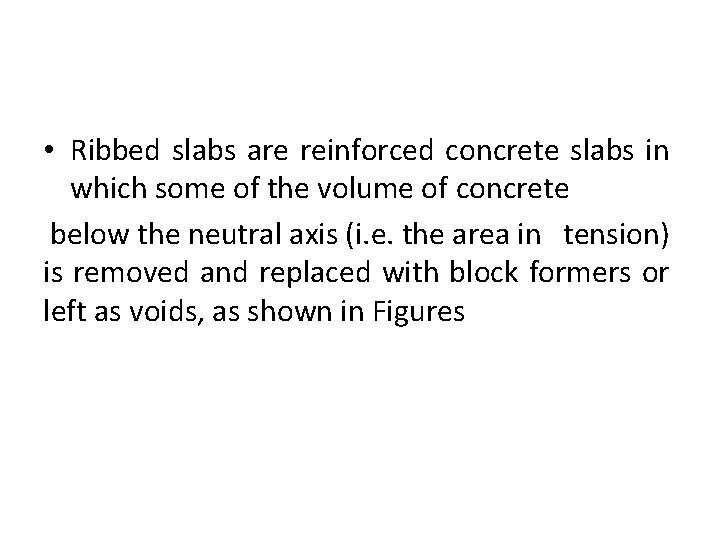 Design Ribbed and Flat Slabs Ribbed Slabs Introduction