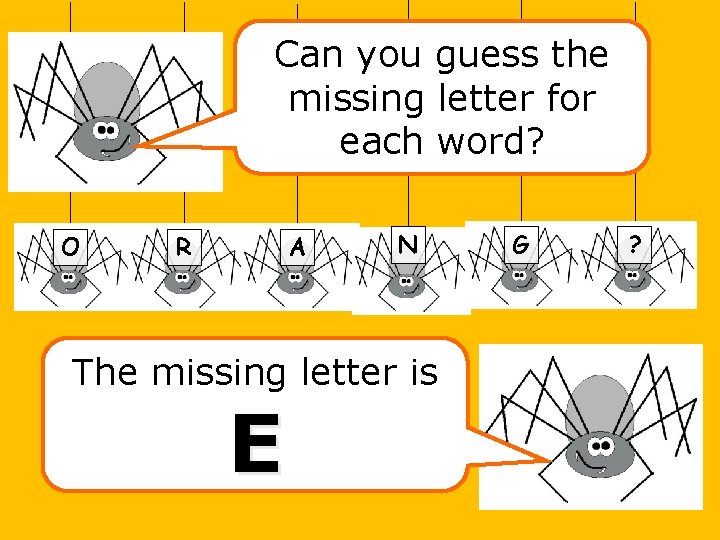 Spelling Spiders Colours in English Spiders All spiders