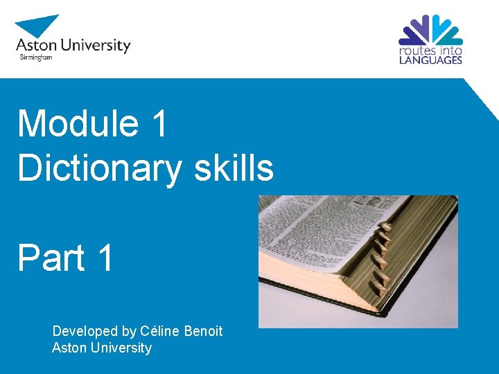Module 1 Dictionary skills Part 1 Developed by