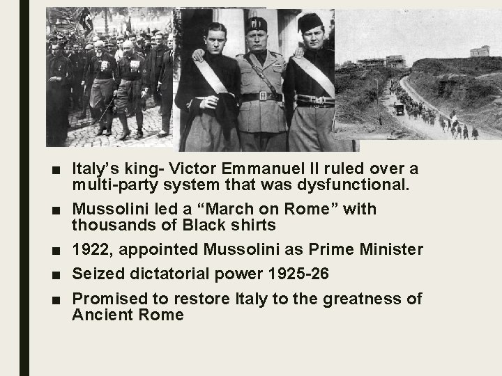 TOTALITARIANS OF THE 1930S Mussolini Italy 1922 Hitler