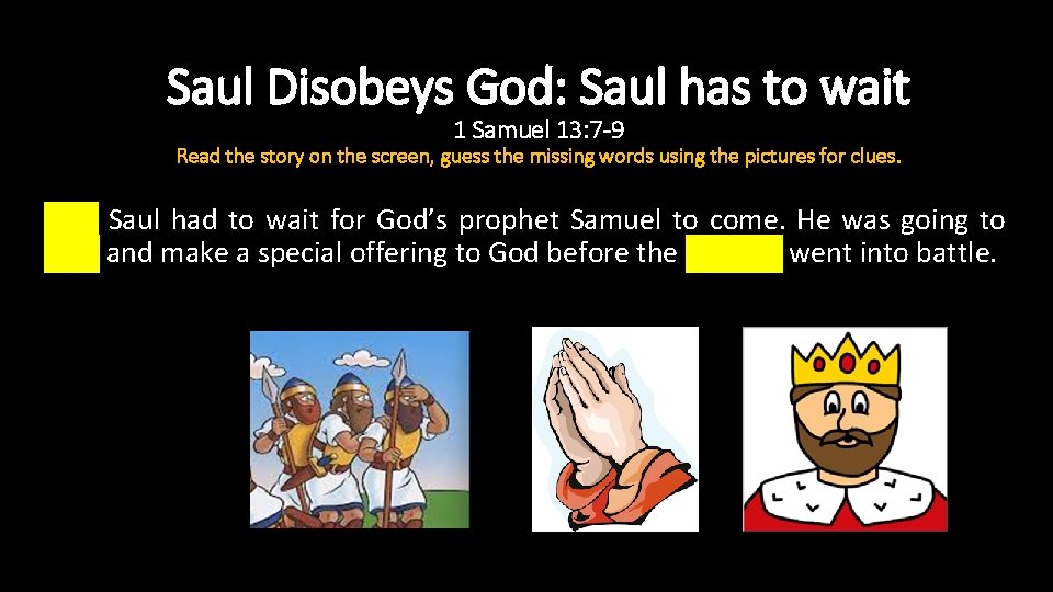 King Saul Saul Disobeys God 1 Samuel 13
