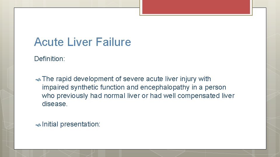 Care of the Client with Liver Failure Week