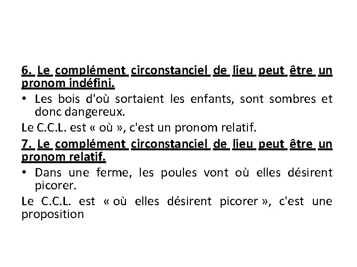 2 Le complment circonstanciel de lieu Observons Les